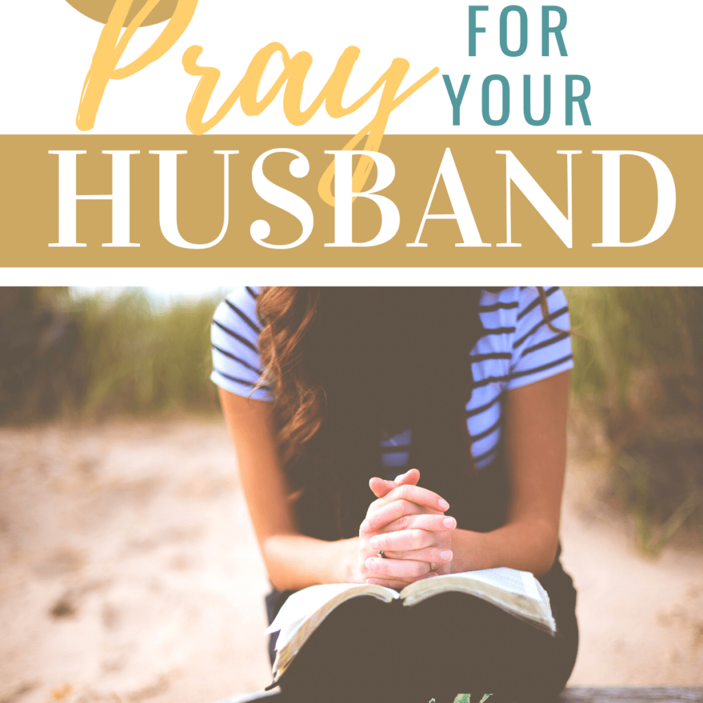 6 Ways To Build Up Your Husband - A Joy Fueled Journey