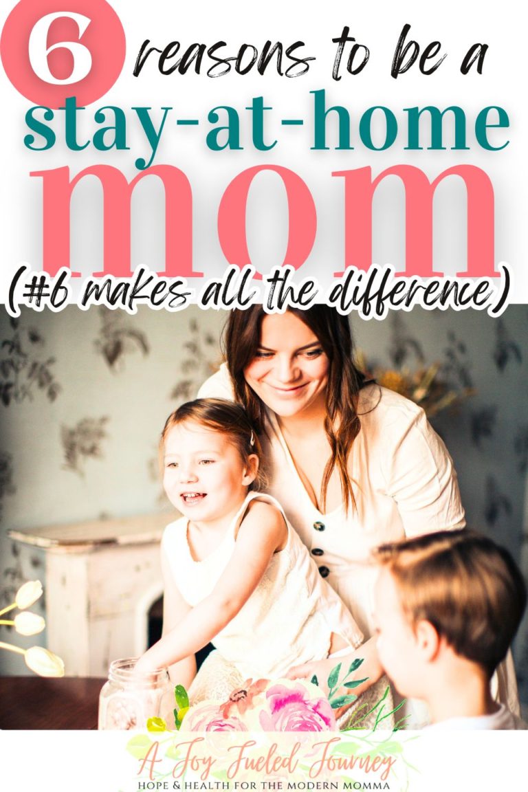 6 Benefits Of Being A Stay At Home Mom - A Joy Fueled Journey